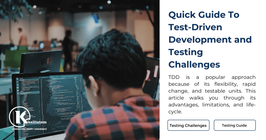 Quick Guide ToTest-Driven Development and Testing Challenges