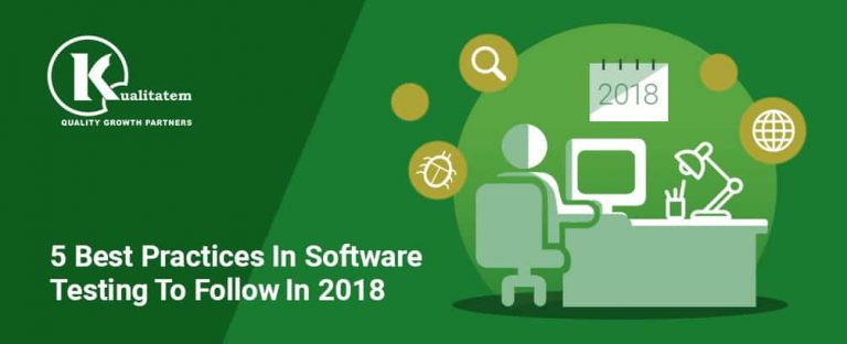 5 Best Practices In Software Testing To Follow In 2018