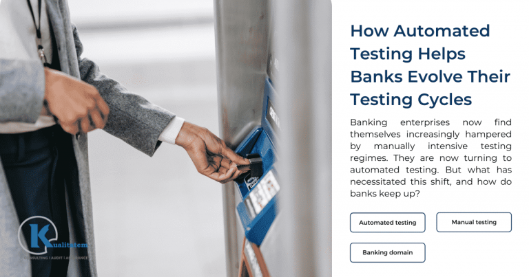 How automated testing helps banks evolve their testing cycles - Kualitatem