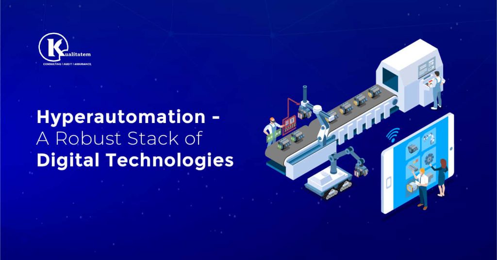 What is Hyperautomation? Robust Stack of Digital Technologies